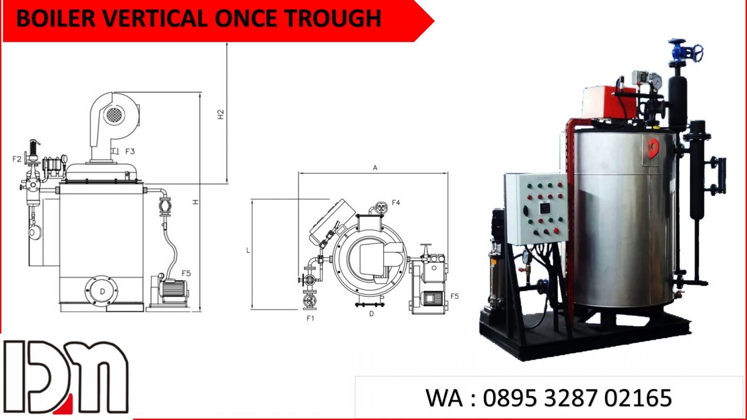 SUPPLY WATER TUBE BOILER VERTIKAL – ONCE THROUGH STEAM BOILER INDONESIA SUPPLY WATER TUBE BOILER VERTIKAL – ONCE THROUGH STEAM BOILER INDONESIA