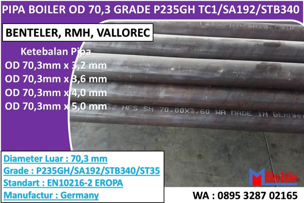 PIPA BOILER OD 70,3 GRADE P235GH TC1/SA192 BRAND BENTELER