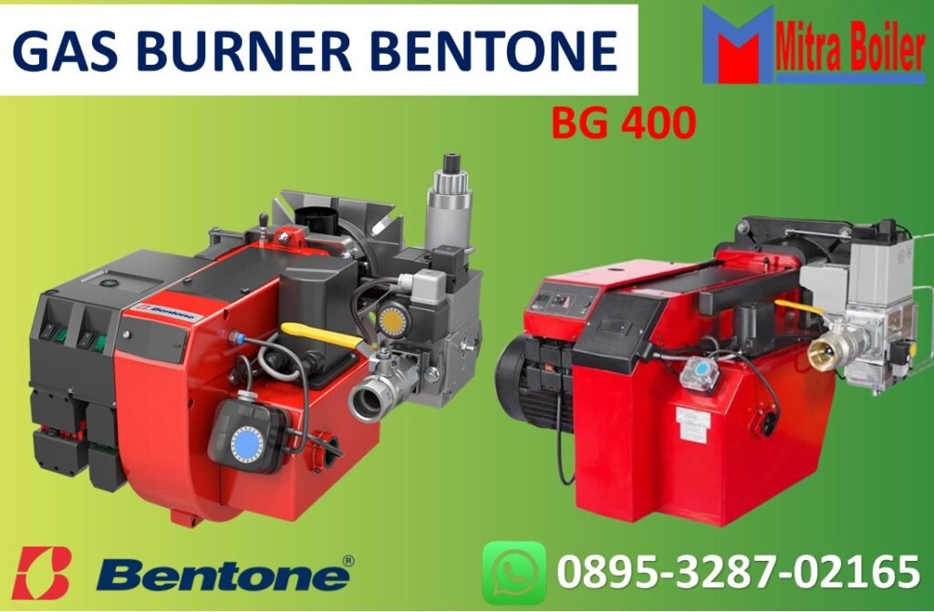 MESIN BURNER GAS – BENTONE BG 400 - FABRIKASI BOILER DAN THERMAL OIL BOILER